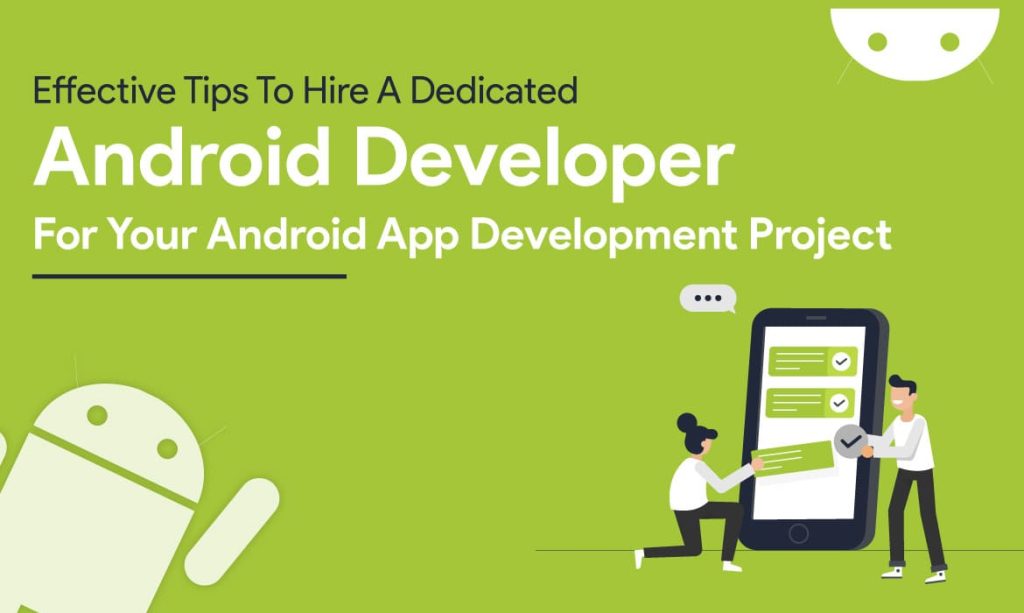 Hire Android Developers I Hire Dedicated Android App Developer in India