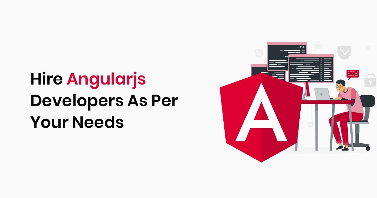 Hire AngularJS Developer India I AngularJs Developers in India